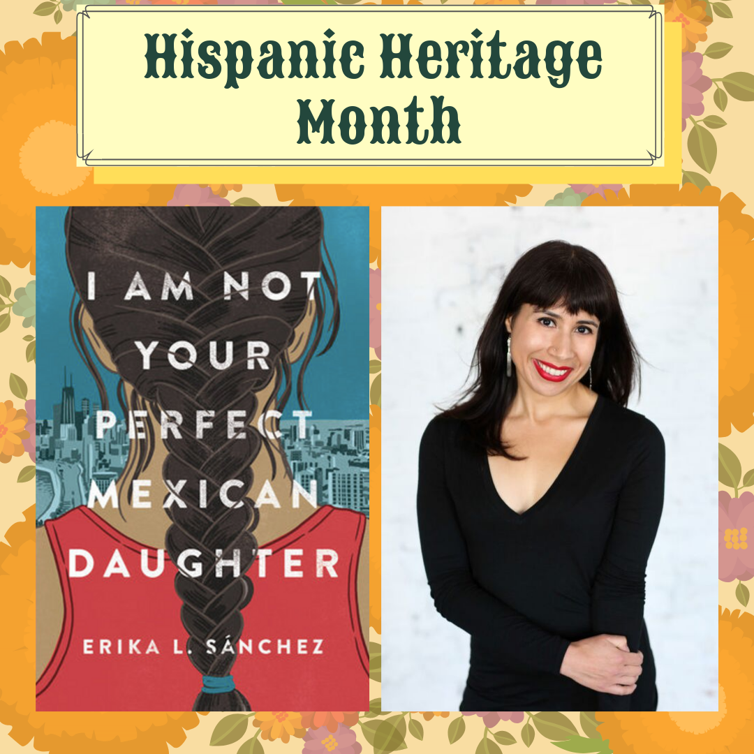 Hispanic Heritage Month: I Am Not Your Perfect Mexican Daughter – Lit ...