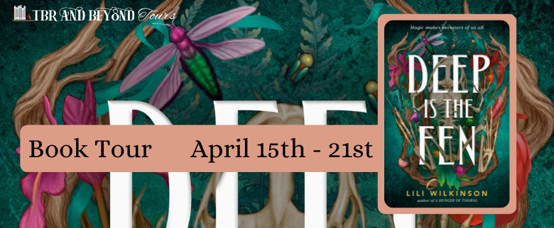 Book Tour: Deep in the Fen by Lili Wilkinson Book Review – Lit Lemon Books